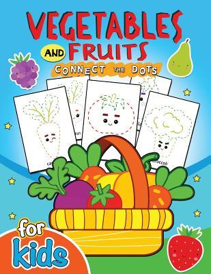 Vegetables and Fruits Connect the Dot for Kids: Education Game Activity ...