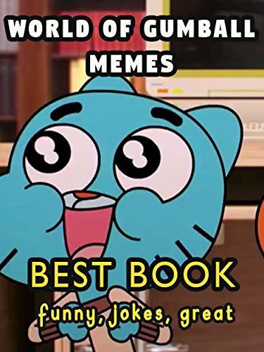 Amazing World Of Gumball Memes