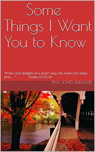 Some Things I Want You to Know by Tina Jones Williams | Goodreads