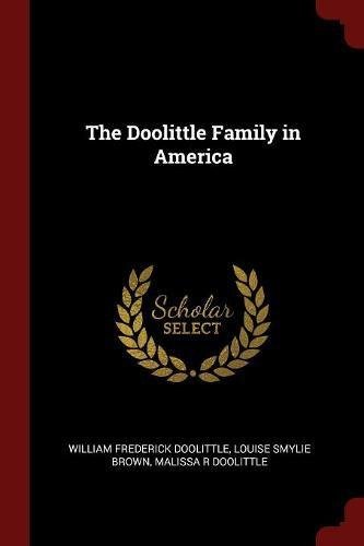 The Doolittle Family in America by William Frederick Doolittle | Goodreads