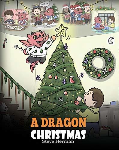 A Dragon Christmas: Help Your Dragon Prepare for Christmas. A Cute ...