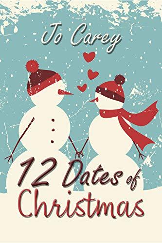 12 Dates of Christmas by Jo Carey | Goodreads