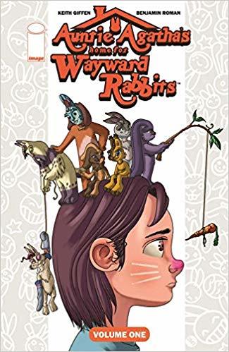 Auntie Agatha's Home for Wayward Rabbits Volume 1 by Keith Giffen ...