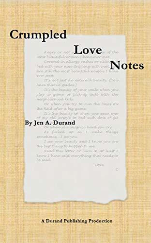 Crumpled Love Notes (A BWWM Romance) by Jen A. Durand | Goodreads