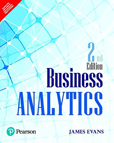 Business Analytics 2/E by James Evans | Goodreads