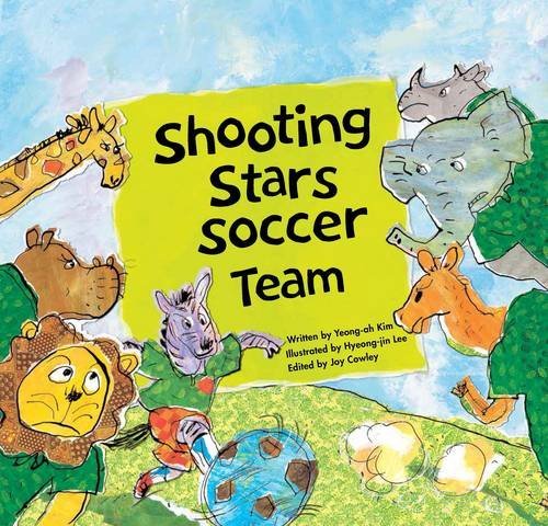 Shooting Stars Soccer Team: Teamwork by Yoeong-Ah Kim | Goodreads