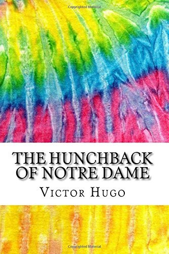 The Hunchback of Notre Dame: Includes MLA Style Citations for Scholarly ...