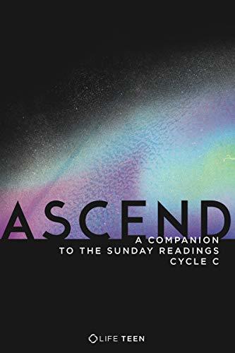 Ascend: A Companion to the Sunday Mass Readings for Cycle C by Mark ...