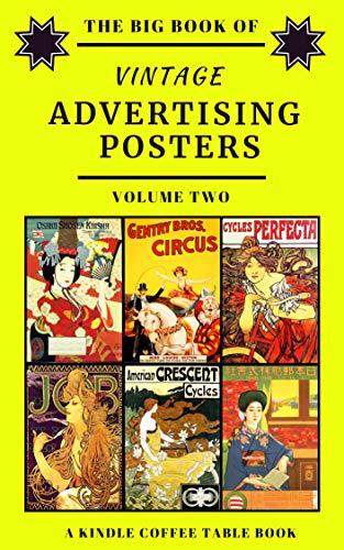 The Big Book of Vintage Advertising Posters - Volume Two: A Kindle ...