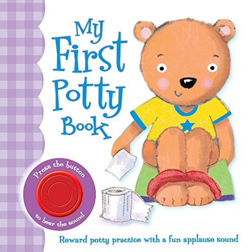 My First Potty Book by Igloo Books | Goodreads
