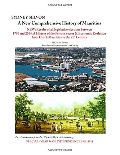 A New Comprehensive History of Mauritius Volume 2: From British ...