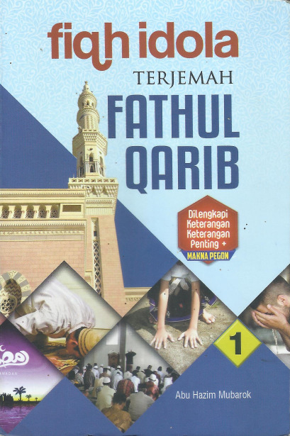 FIQH IDOLA (1) Terjemah Fathul Qarib by Abu Hazim Mubarok | Goodreads