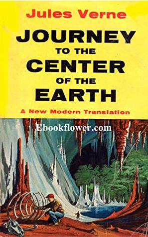 A Journey into the Center of the Earth by Jules Verne | Goodreads
