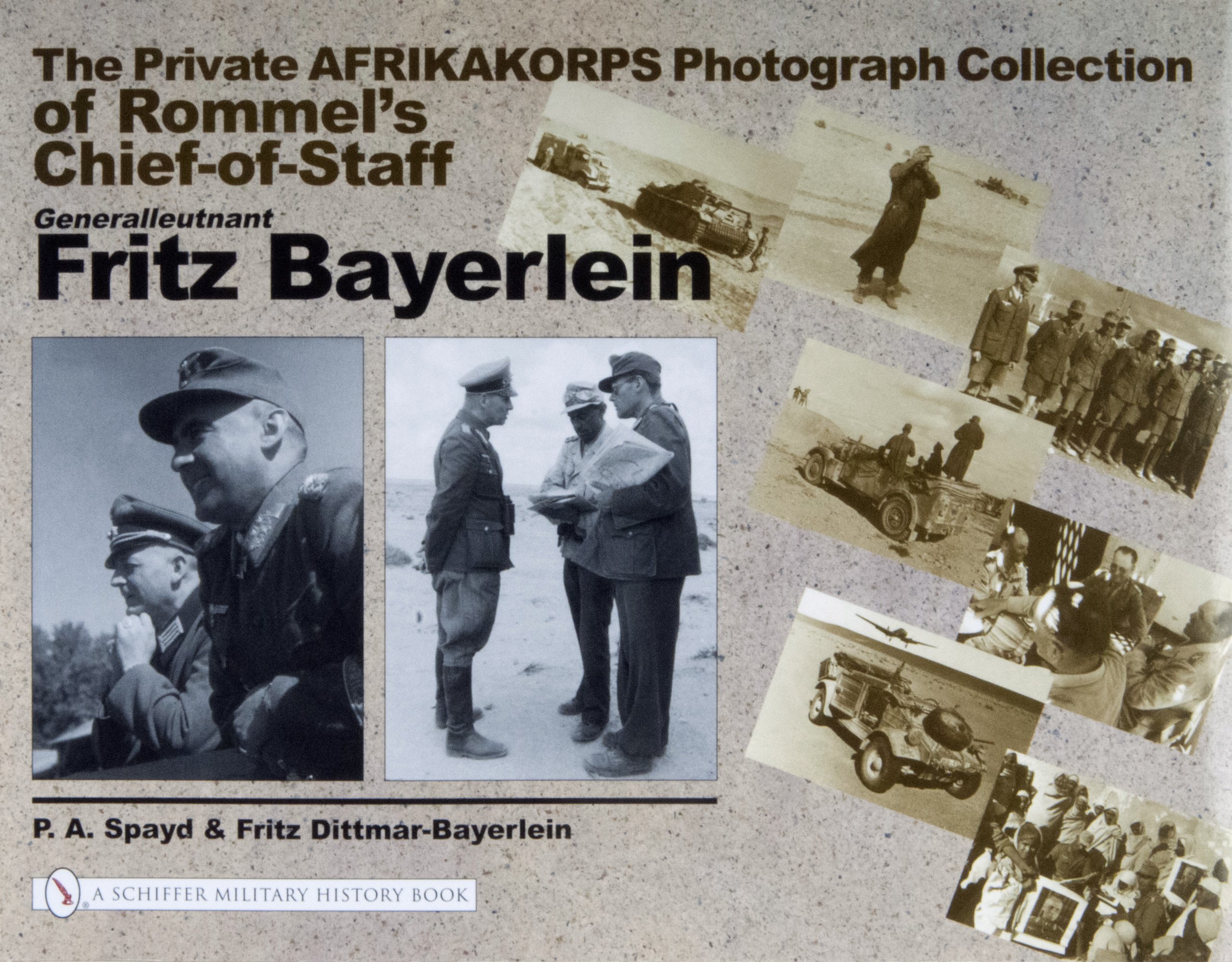 The Private Afrikakorps Photograph Collection of Rommel's Chief-of ...