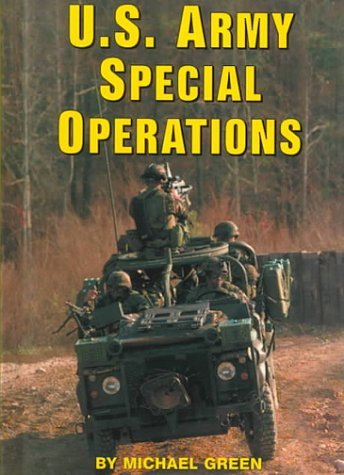 U.S. Army Special Operations by Michael Green | Goodreads
