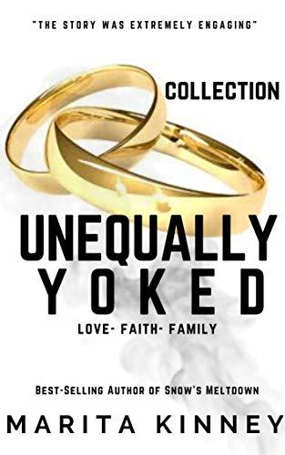 Unequally Yoked Series Collection #1-2 by Marita Kinney | Goodreads