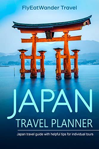 Japan Travel Planner: Japan travel guide with helpful tips for ...