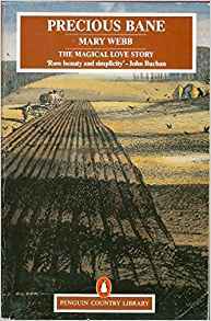 Precious Bane: The Magical Love Story by Mary Webb | Goodreads