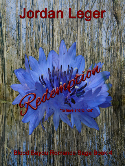 Redemption (Blood Bayou #3) by Jordan Leger | Goodreads