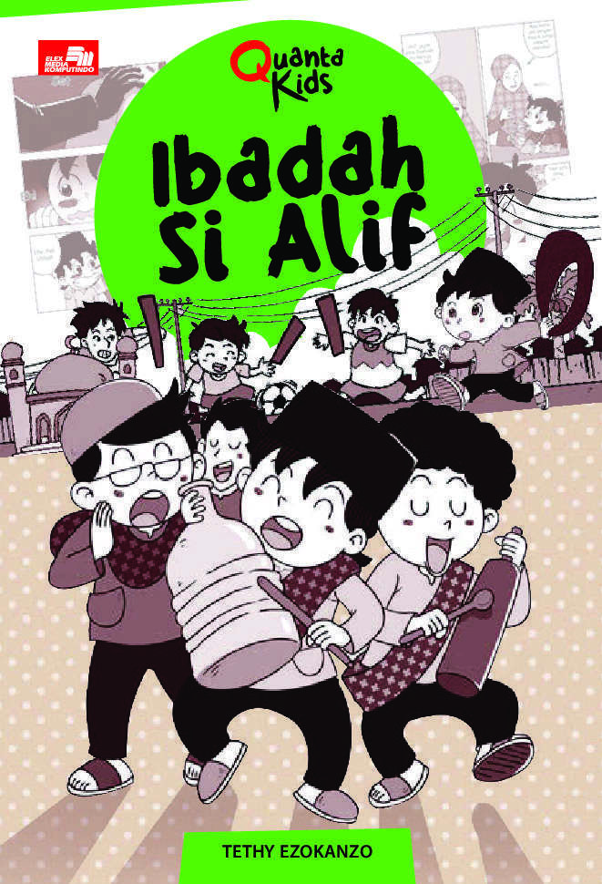 Quanta Kids - Ibadah Si Alif by Tethy Ezokanzo | Goodreads