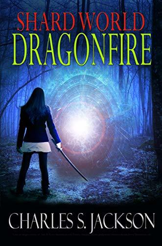 Dragonfire by Charles S. Jackson | Goodreads