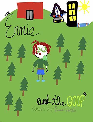 Ernie and the Green Goop: A Very Short Story by Bianca Torelli | Goodreads