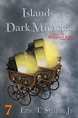 Islands of Dark Miracles by Eric Stiller | Goodreads