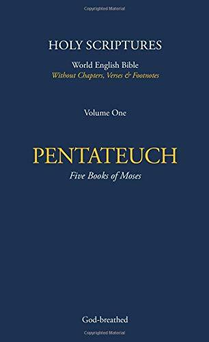 HOLY SCRIPTURES (Pocket Size, Vol. 1): PENTATEUCH: World English Bible ...