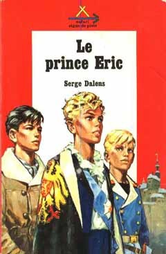 Le Prince Eric (Prince Eric, #2) by Serge Dalens | Goodreads