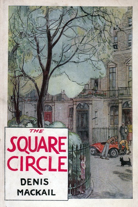 The Square Circle by Denis Mackail | Goodreads