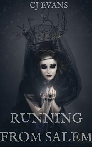 Running From Salem by CJ Evans | Goodreads