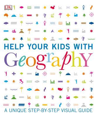 Help Your Kids with Geography, Ages 10-16 (Key Stages 3-4): A Unique ...