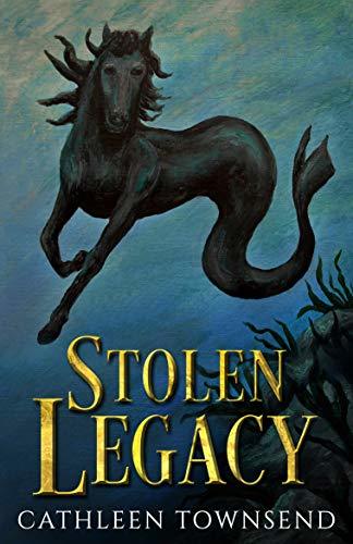 Stolen Legacy by Cathleen Townsend | Goodreads