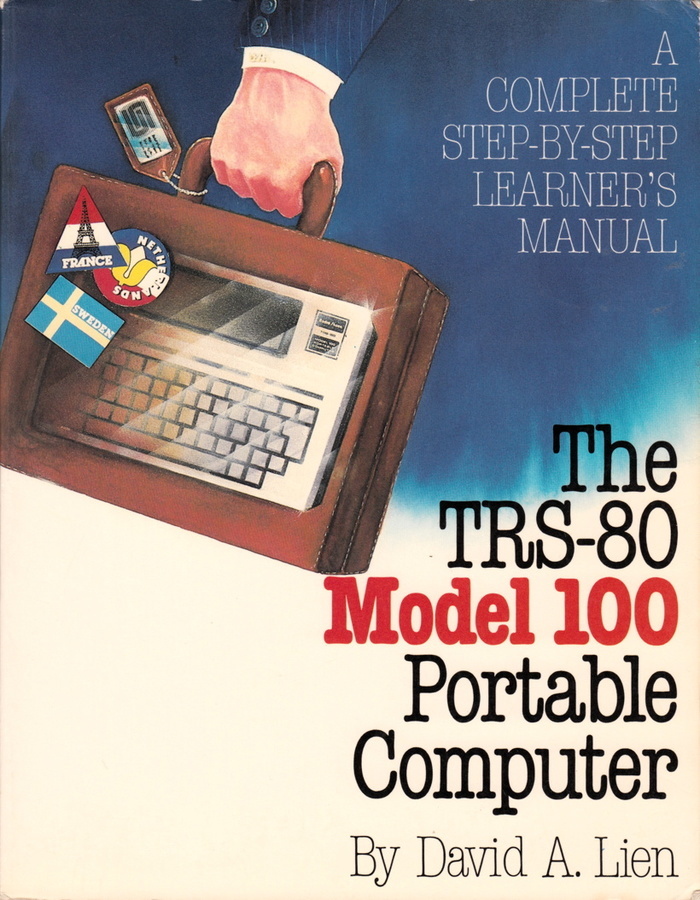 The TRS-80 model 100 portable computer: A complete step-by-step learner ...