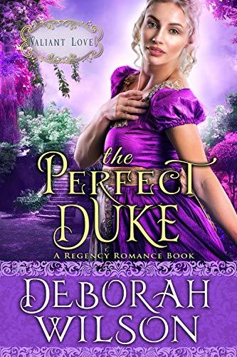 The Perfect Duke by Deborah Wilson | Goodreads