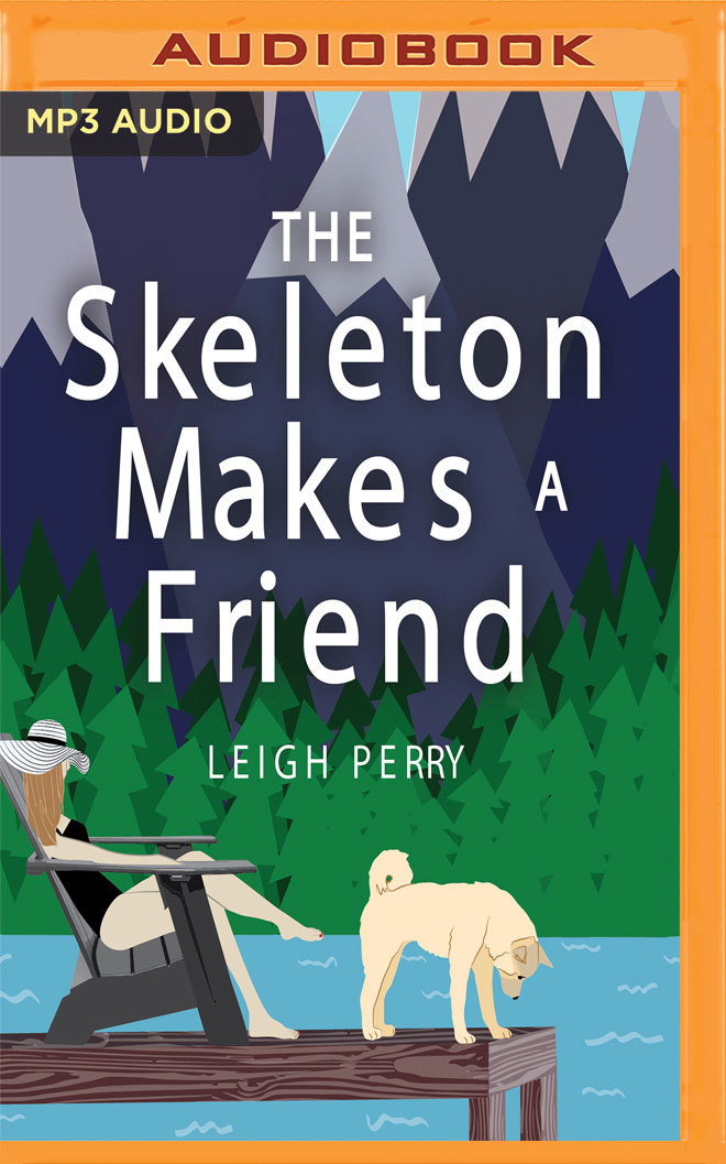 The Skeleton Makes a Friend: A Family Skeleton Mystery, Book 5 by Leigh ...