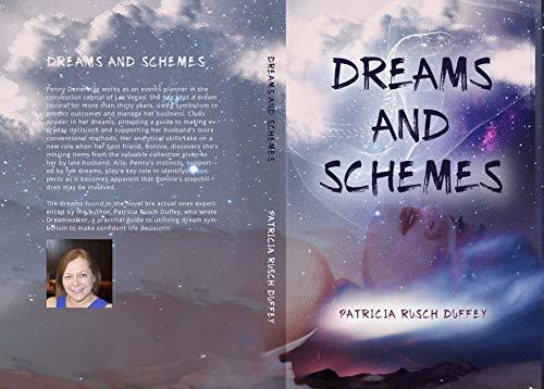 Dreams and Schemes by Patricia Rusch Duffey | Goodreads