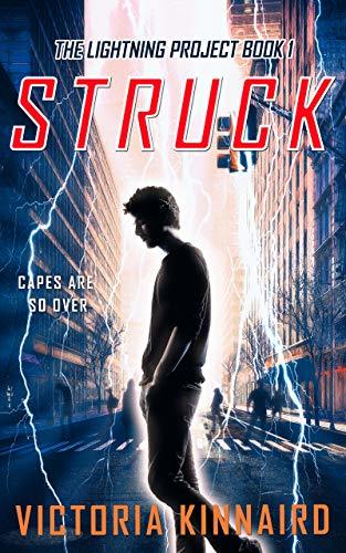 Struck (The Lightning Project Book 1) by Victoria Kinnaird | Goodreads