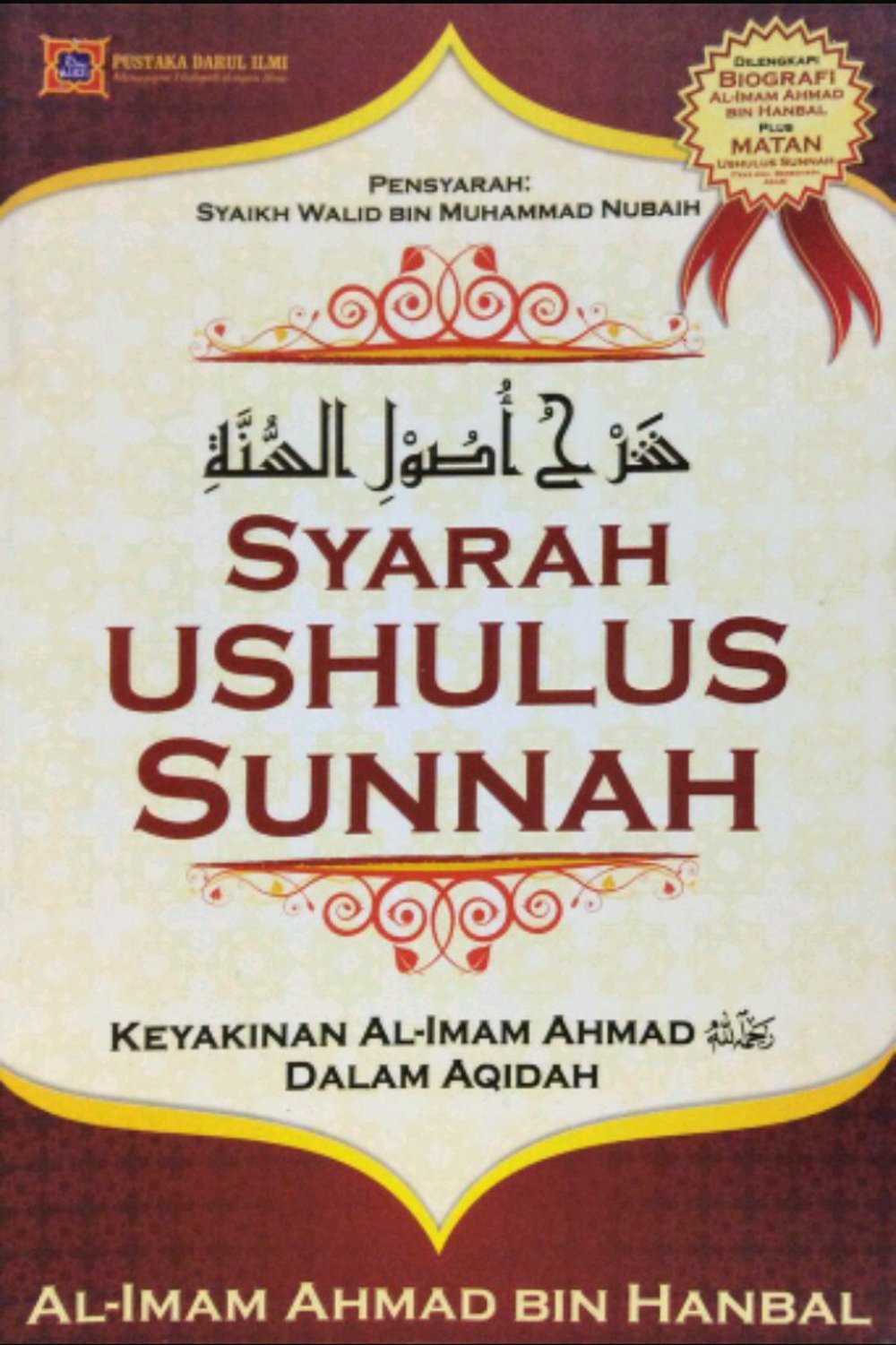 SYARAH USHULUS SUNNAH by Ahmad ibn Hanbal | Goodreads