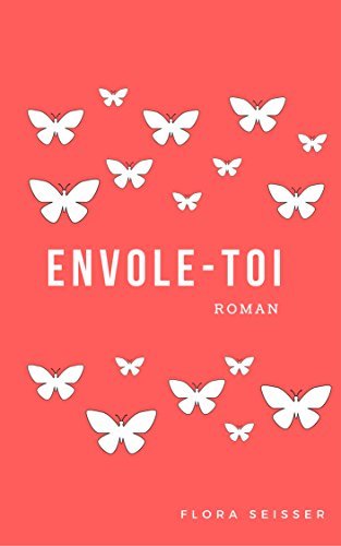 Envole-toi by Flora Seisser | Goodreads
