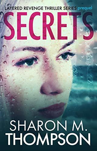 SECRETS by Sharon M. Thompson | Goodreads