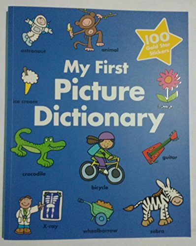 My First Picture Dictionary by Parragon Books | Goodreads