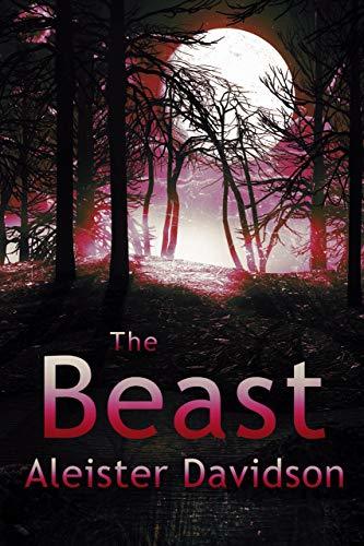 The Beast Complete Series #1-3 by Aleister Davidson | Goodreads