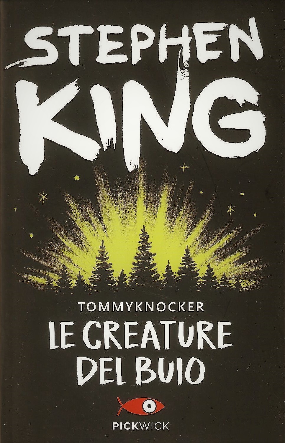 The Tommyknockers. Le creature del buio by Stephen King | Goodreads