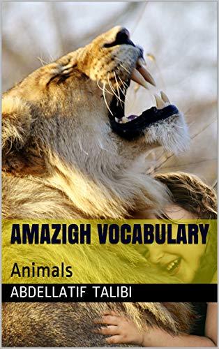 Amazigh Vocabulary: Animals by Abdellatif Talibi | Goodreads