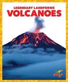 Volcanoes (Legendary Landforms) by Rebecca Pettiford | Goodreads