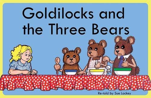Goldilocks and the Three Bears by Sue Lockey | Goodreads