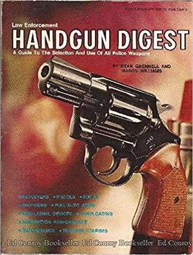 Law Enforcement Handgun Digest by Dean A. Grennell | Goodreads