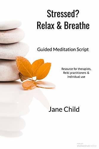 Breathe to Relax: Guided Meditation Script - resource for therapists ...