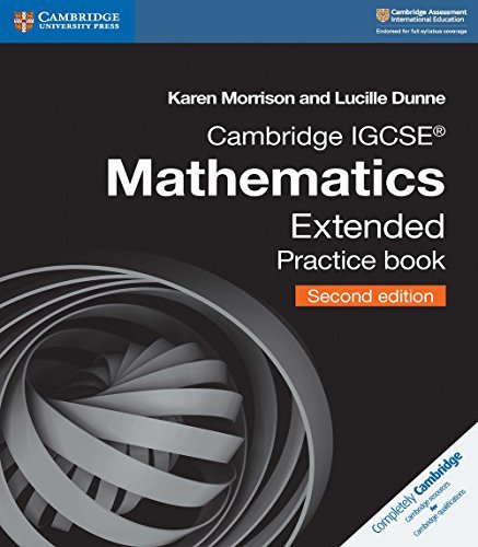Cambridge IGCSE™ Mathematics Extended Practice Book by Karen Morrison | Goodreads